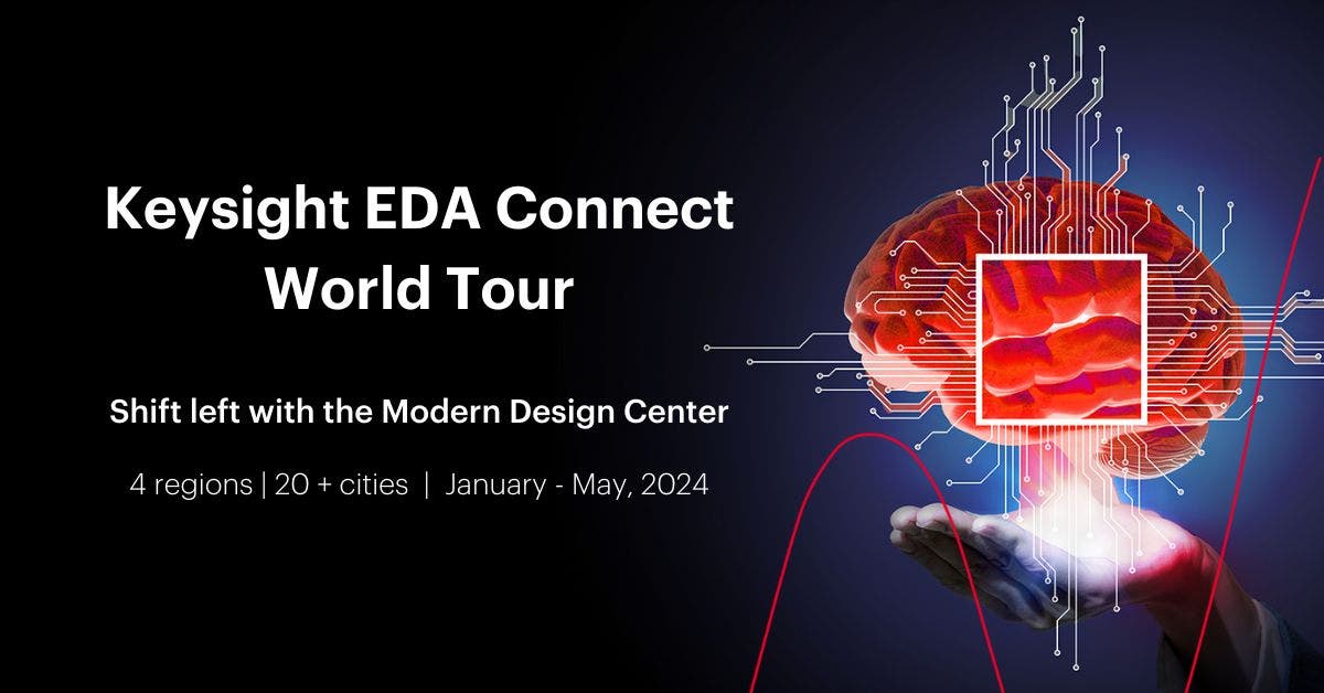 What to Expect at Keysight EDA Connect World Tour