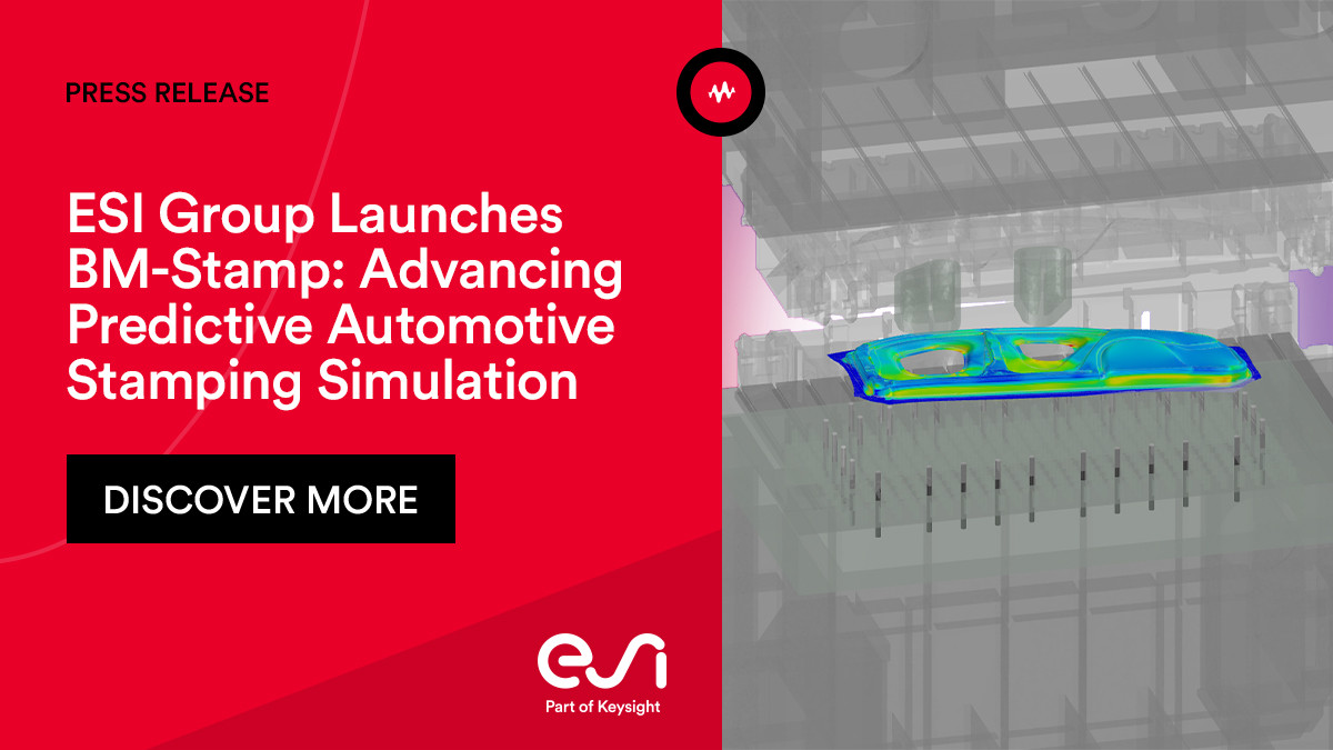 ESI Group launches BM-Stamp: Advancing Predictive Automotive Stamping ...