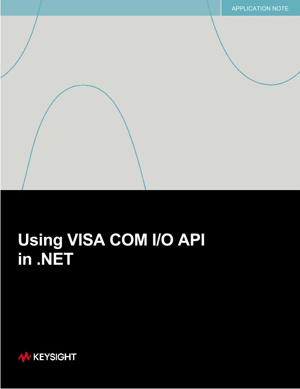 Using VISA COM I/O API in .NET PDF Asset Page | Keysight