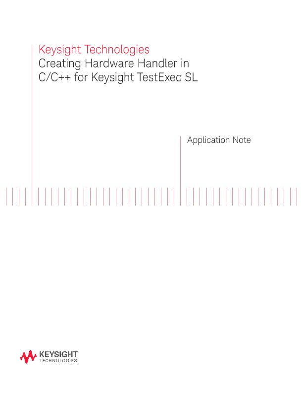 Creating Hardware Handler in C/C++ for Keysight TestExec SL PDF Asset ...
