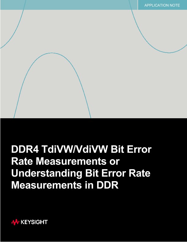 DDR4 Bit Error Rate Measurements PDF Asset Page | Keysight