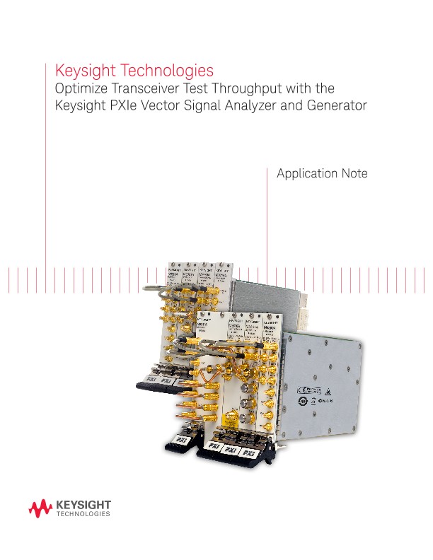 Optimize Transceiver Test Throughput with the Keysight PXIe Vector ...