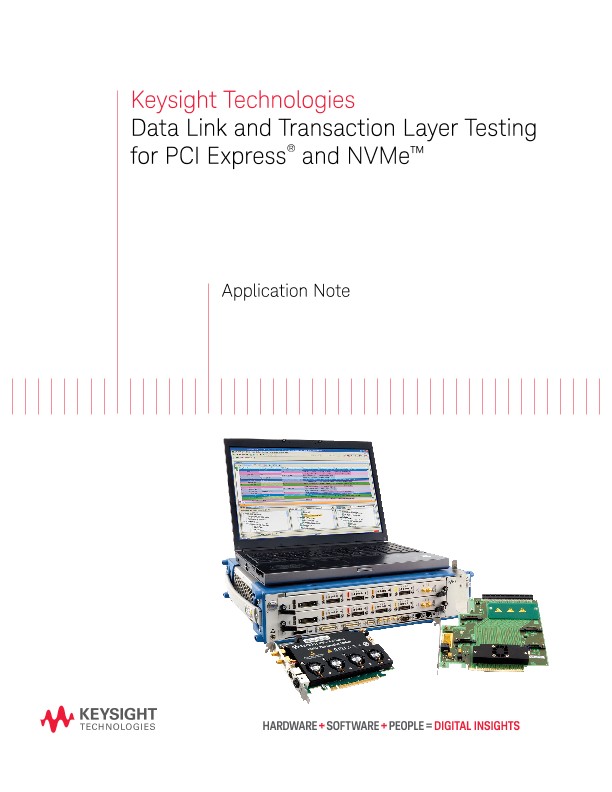 PCIe Data Link Layer and Transaction Test for PCI Express® and NVMe ...