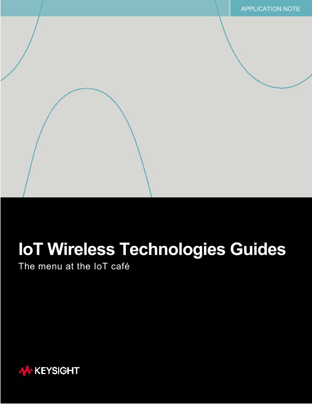 IoT Wireless Technologies Guide PDF Asset Page | Keysight