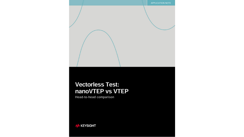 NanoVTEP Vectorless Test Solution| Keysight