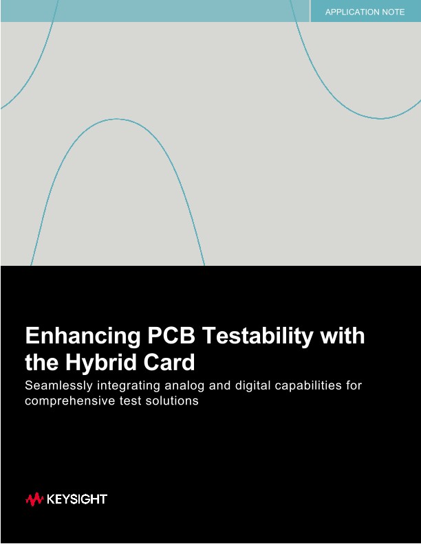 Enhancing PCB Testability with the Hybrid Card PDF Asset Page | Keysight