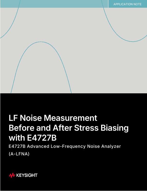 LF Noise Measurement Before and After Stress Biasing with E4727B PDF ...