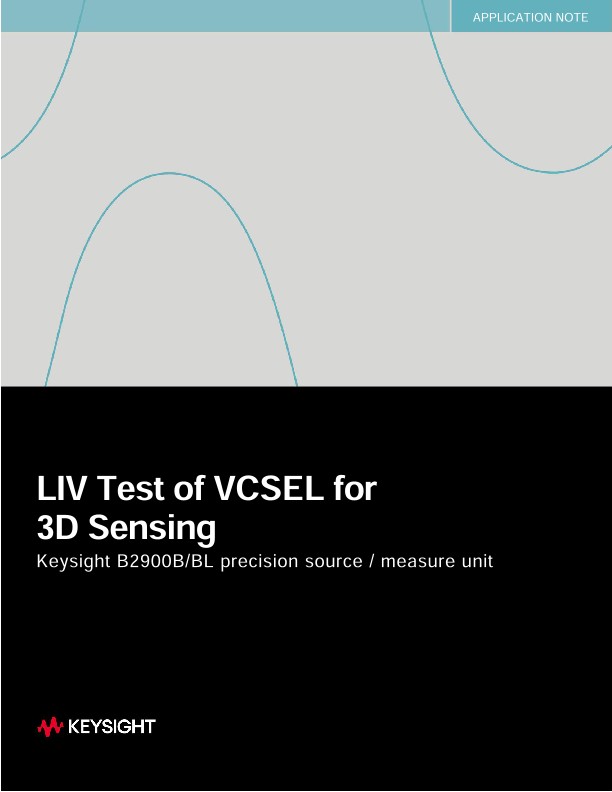 LIV Test of VCSEL for 3D Sensing PDF Asset Page | Keysight