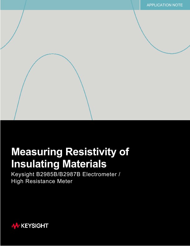 Measuring Resistivity of Insulating Materials PDF Asset Page | Keysight