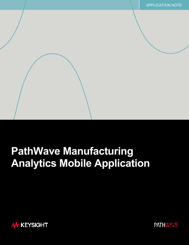 PathWave Manufacturing Analytics Mobile Application PDF Asset Page ...
