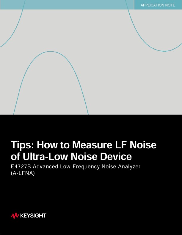 Tips: How to Measure LF Noise of Ultra-Low Noise Device PDF Asset Page ...