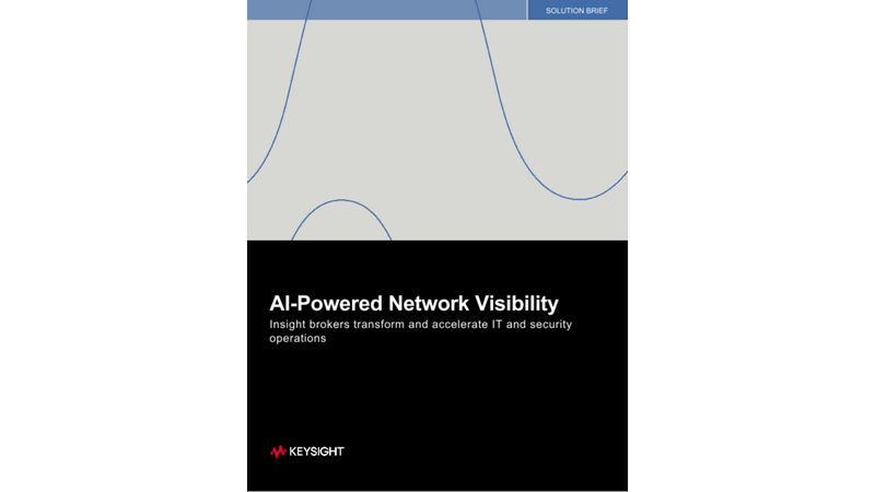 What Is Network Visibility? Network Visibility Products | Keysight