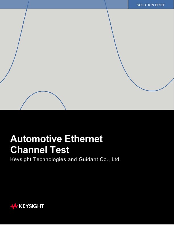 Automotive Ethernet Channel Test PDF Asset Page | Keysight