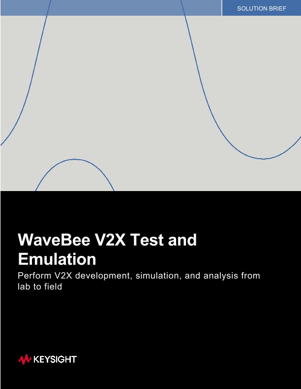 WaveBee V2X Test and Emulation PDF Asset Page | Keysight