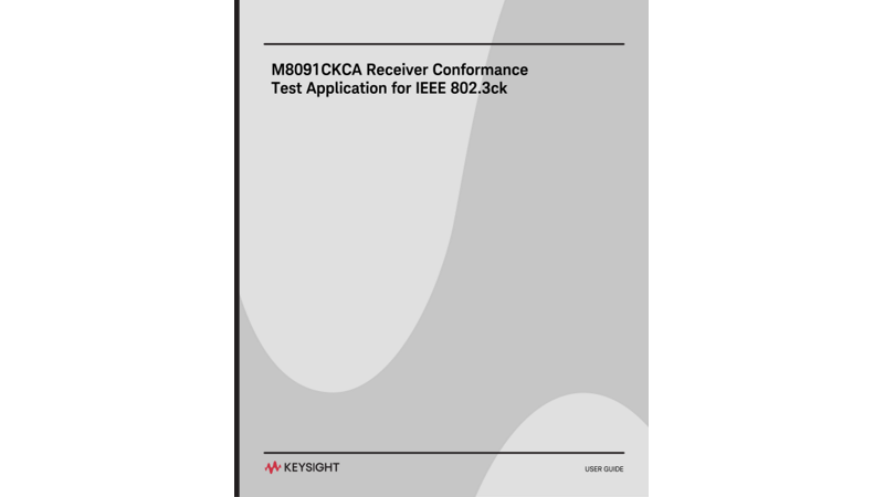 M8091CKCA Receiver Conformance Test Application for IEEE 802.3ck | Keysight