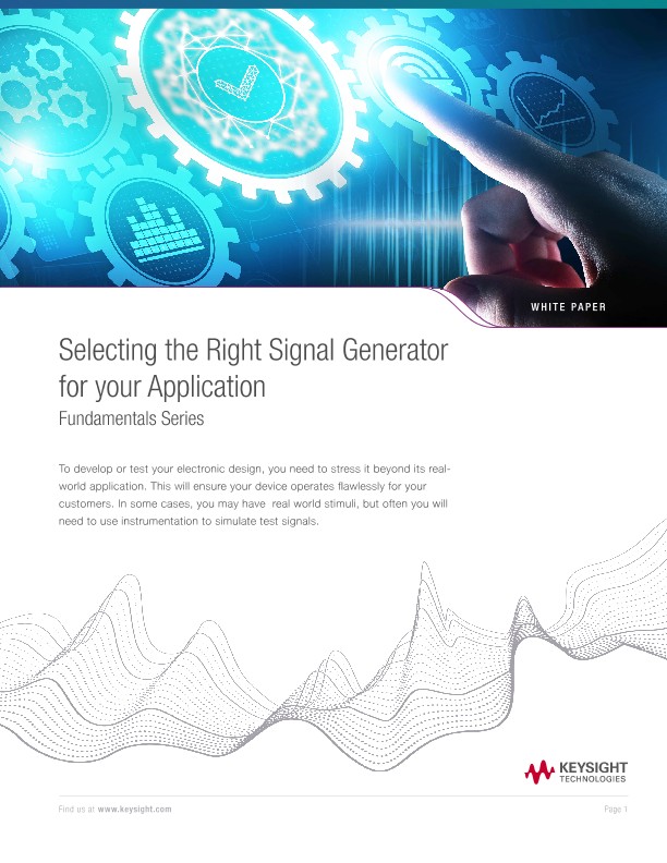How to Choose the Right Signal Generator PDF Asset Page | Keysight