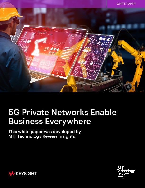 5G Private Networks Enable Business Everywhere PDF Asset Page | Keysight