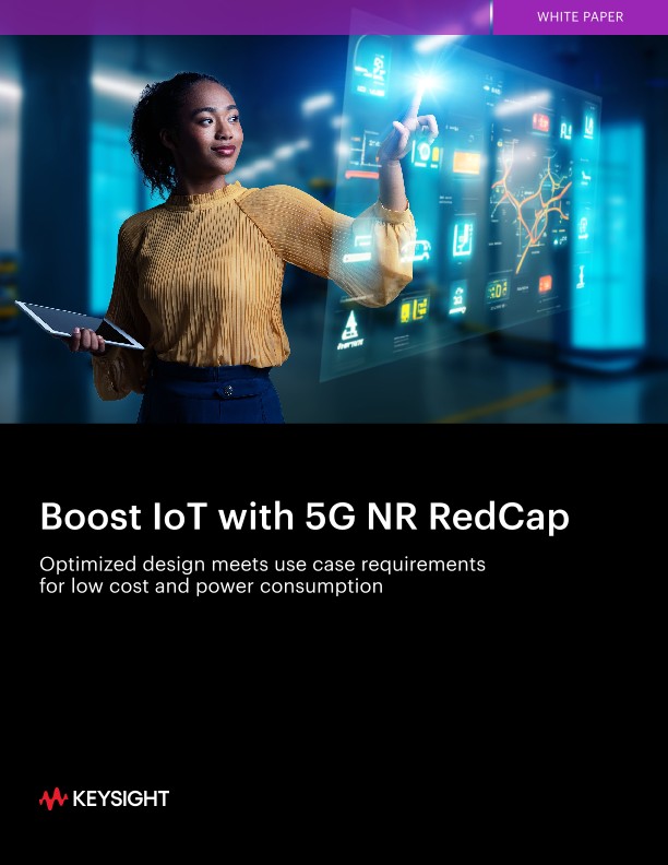 Boost IoT with 5G NR RedCap PDF Asset Page | Keysight