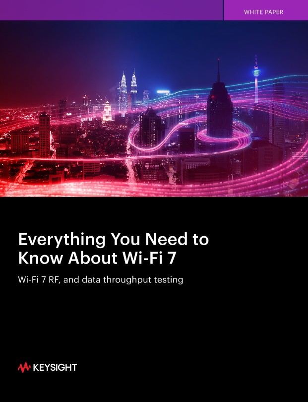 Everything You Need to Know About Wi-Fi 7 PDF Asset Page | Keysight