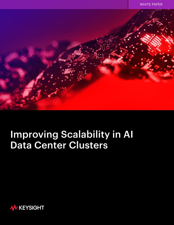 Improving Scalability in AI Data Center Clusters PDF Asset Page | Keysight