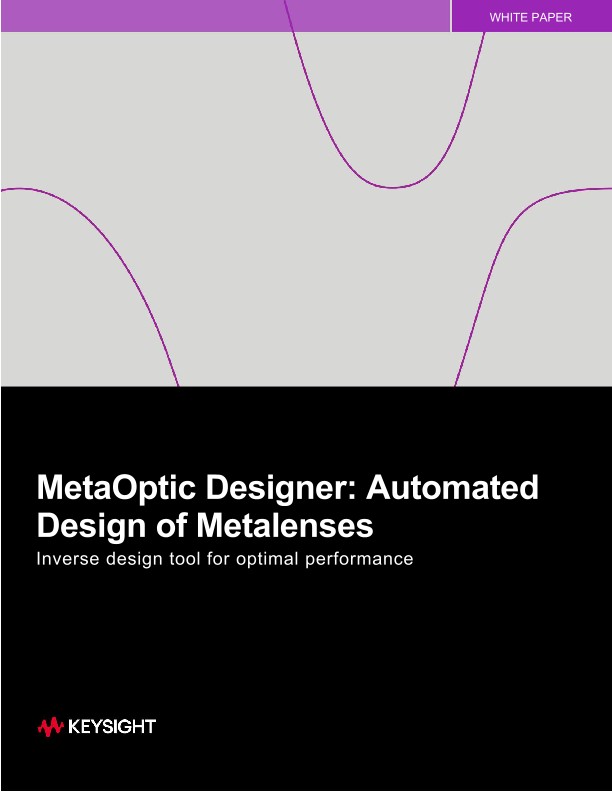 MetaOptic Designer Automated Design of Metalenses PDF Asset Page | Keysight