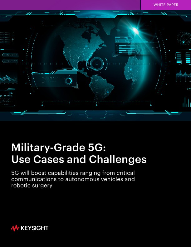 Military-Grade 5G: Use Cases and Challenges PDF Asset Page | Keysight
