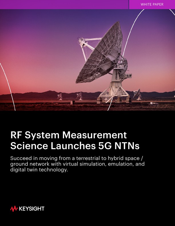 RF System Measurement Science Launches 5G NTNs PDF Asset Page | Keysight