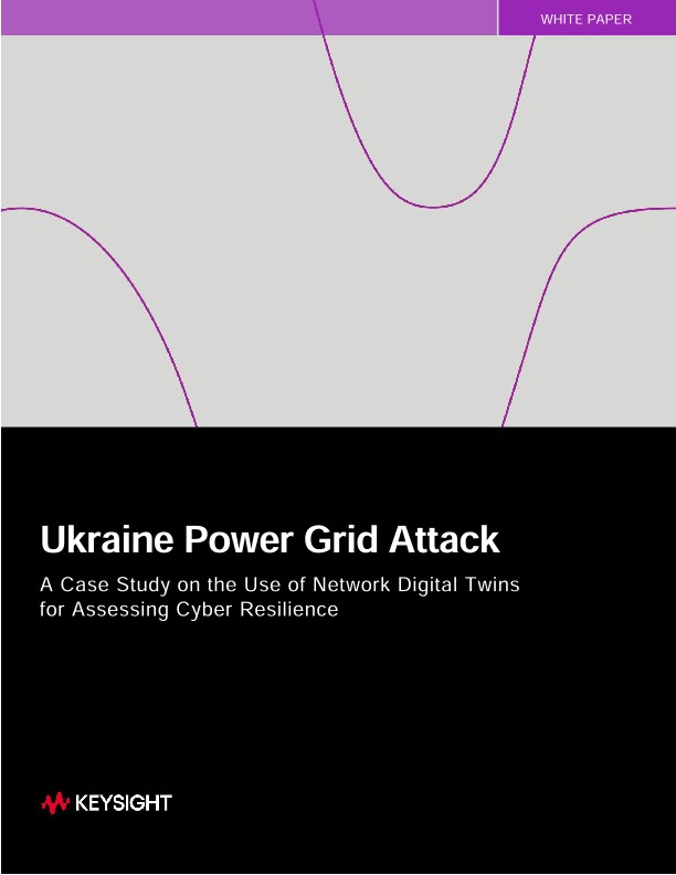 Ukraine Power Grid Attack PDF Asset Page | Keysight