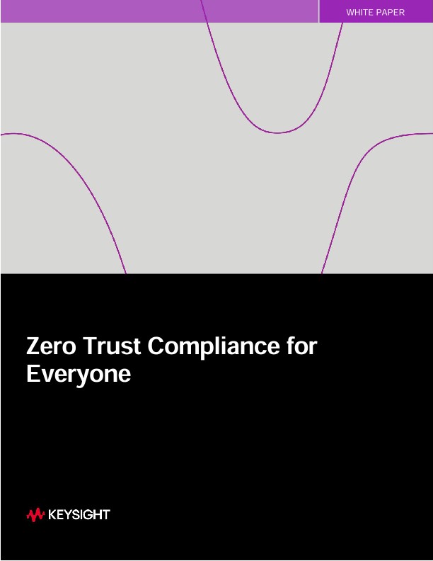 Zero Trust Compliance for Everyone PDF Asset Page | Keysight