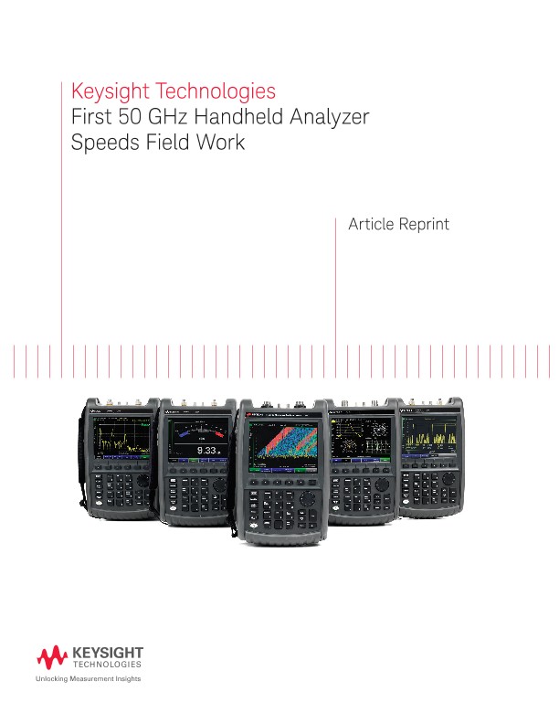 First 50 GHz Handheld Analyzer Speeds Field Work PDF Asset Page | Keysight