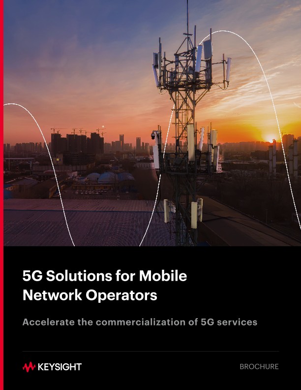 5G Solutions for Mobile Network Operators PDF Asset Page | Keysight