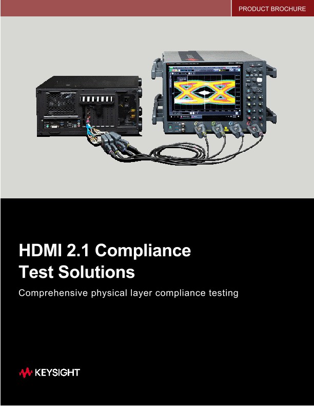 HDMI 2.1 Compliance Test Solutions PDF Asset Page | Keysight