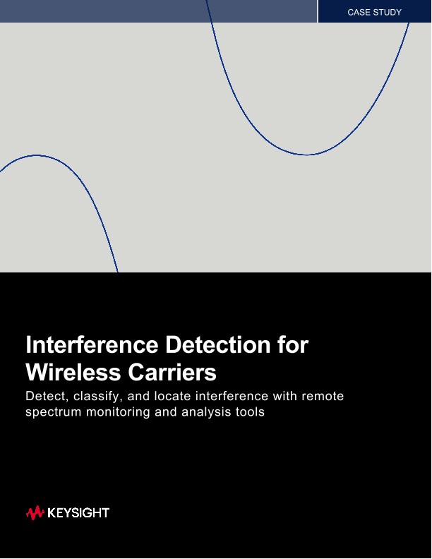 Interference Detection for Wireless Carriers PDF Asset Page | Keysight