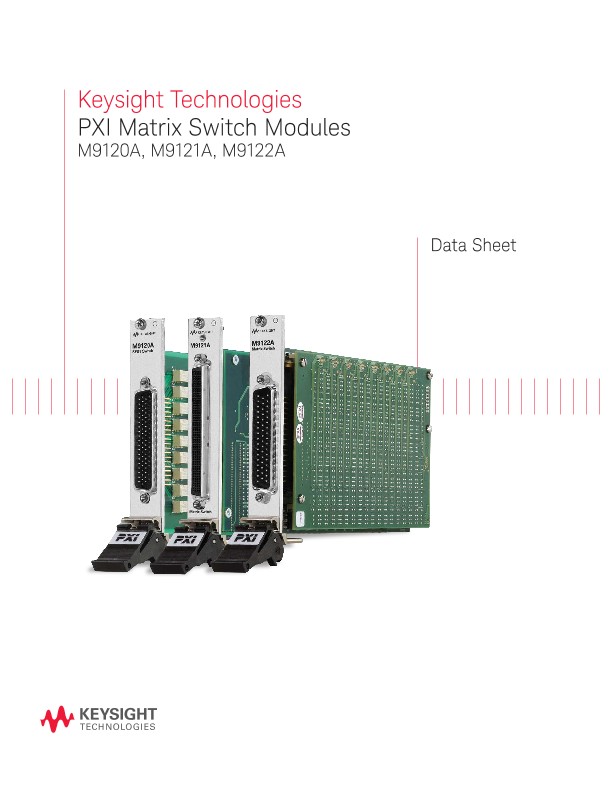 PXI Matrix Switch Modules M9120A, M9121A, M9122A PDF Asset Page | Keysight