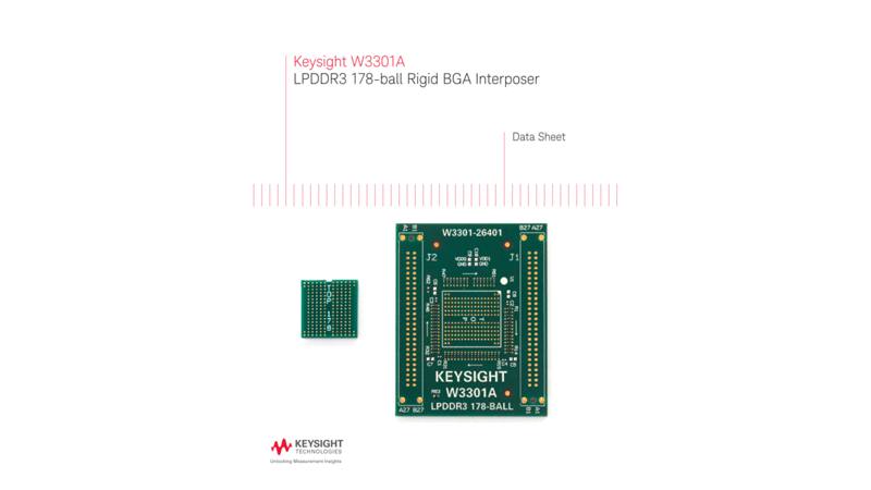W3301A LPDDR3 178-ball BGA Interposer for Logic Analyzers | Keysight