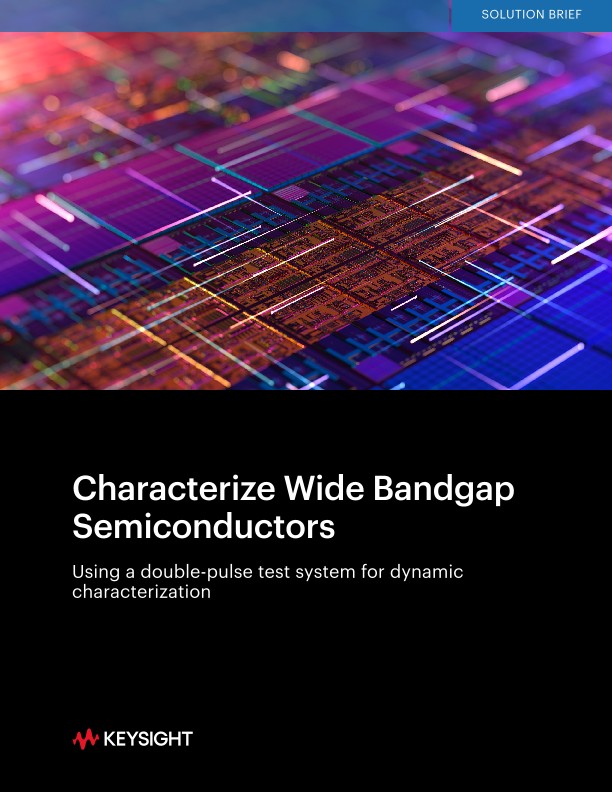 Characterize Wide Bandgap Semiconductors PDF Asset Page | Keysight