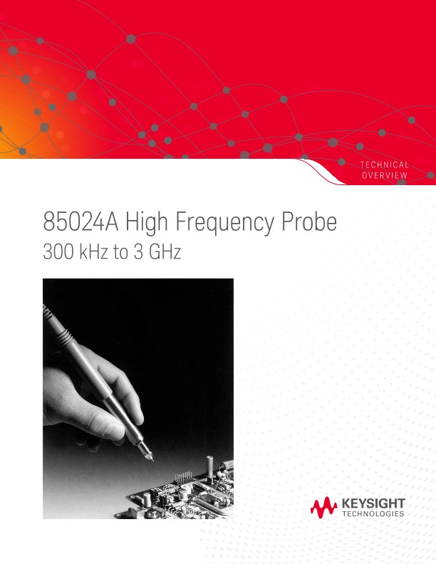 85024A High Frequency Probe PDF Asset Page | Keysight