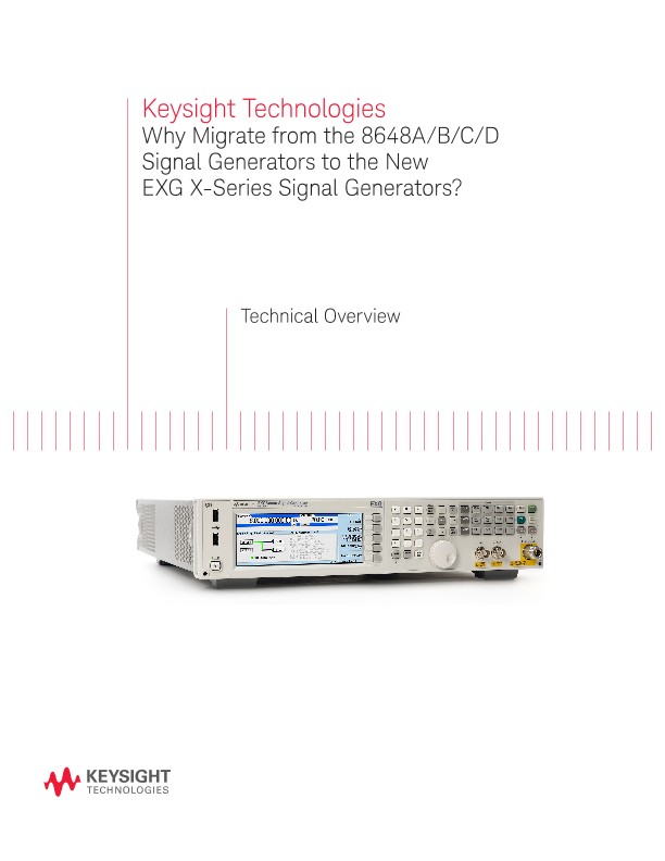 Why Migrate from the 8648A/B/C/D Signal Generators to the New EXG X ...