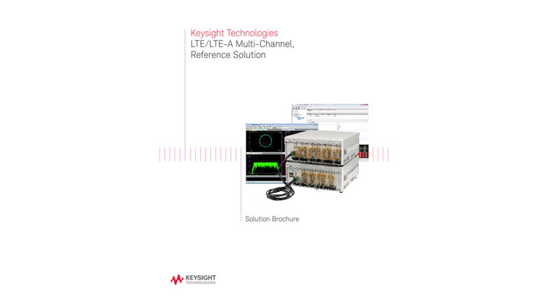 LTE/LTE-Advanced Multi-Channel, Reference Solution | Keysight