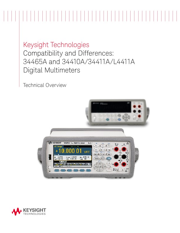 Compatibility & Differences: 34465A & 34410A/34411A/L4411A Digital ...