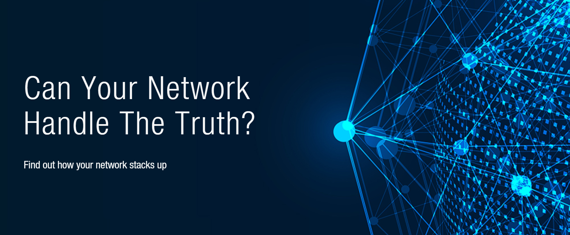 Can Your Network Handle the Truth | Keysight